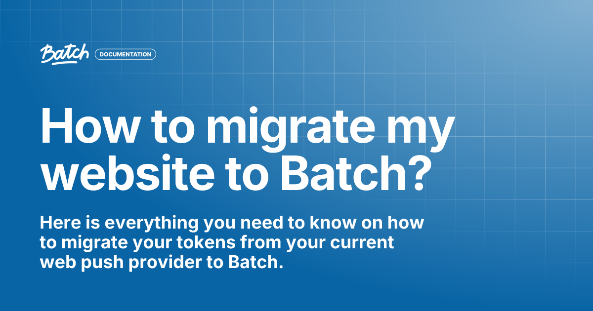 How to migrate my website to Batch? | Batch Documentation