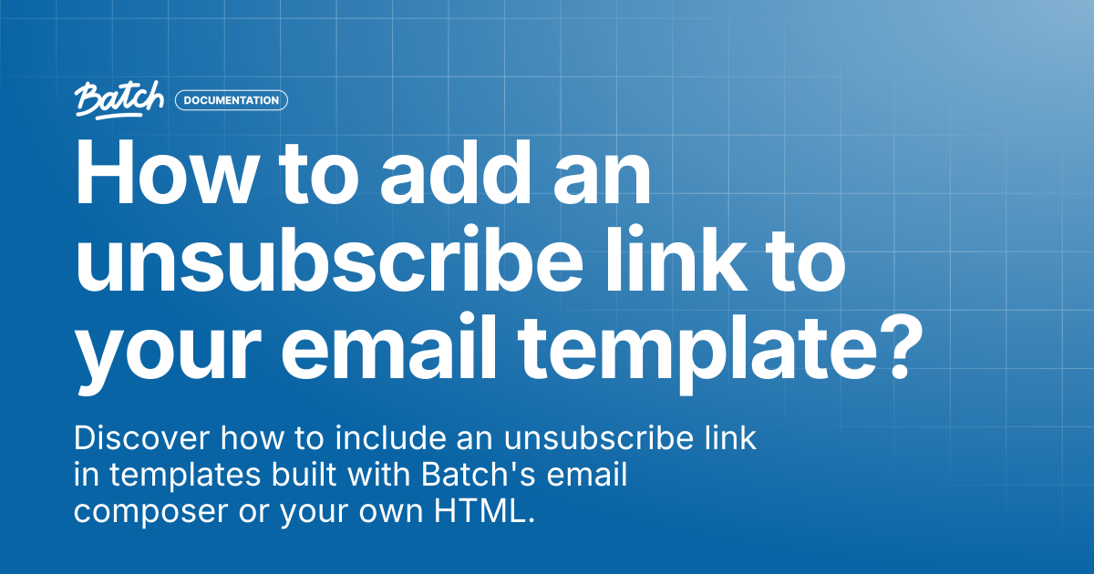 How to add an unsubscribe link to your email template? | Guides & Best ...