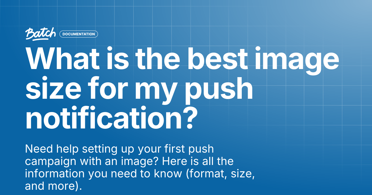 What is the best image size for my push notification? | Guides & Best ...
